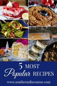 The 5 Most Popular Recipes! (and more) - southern discourse