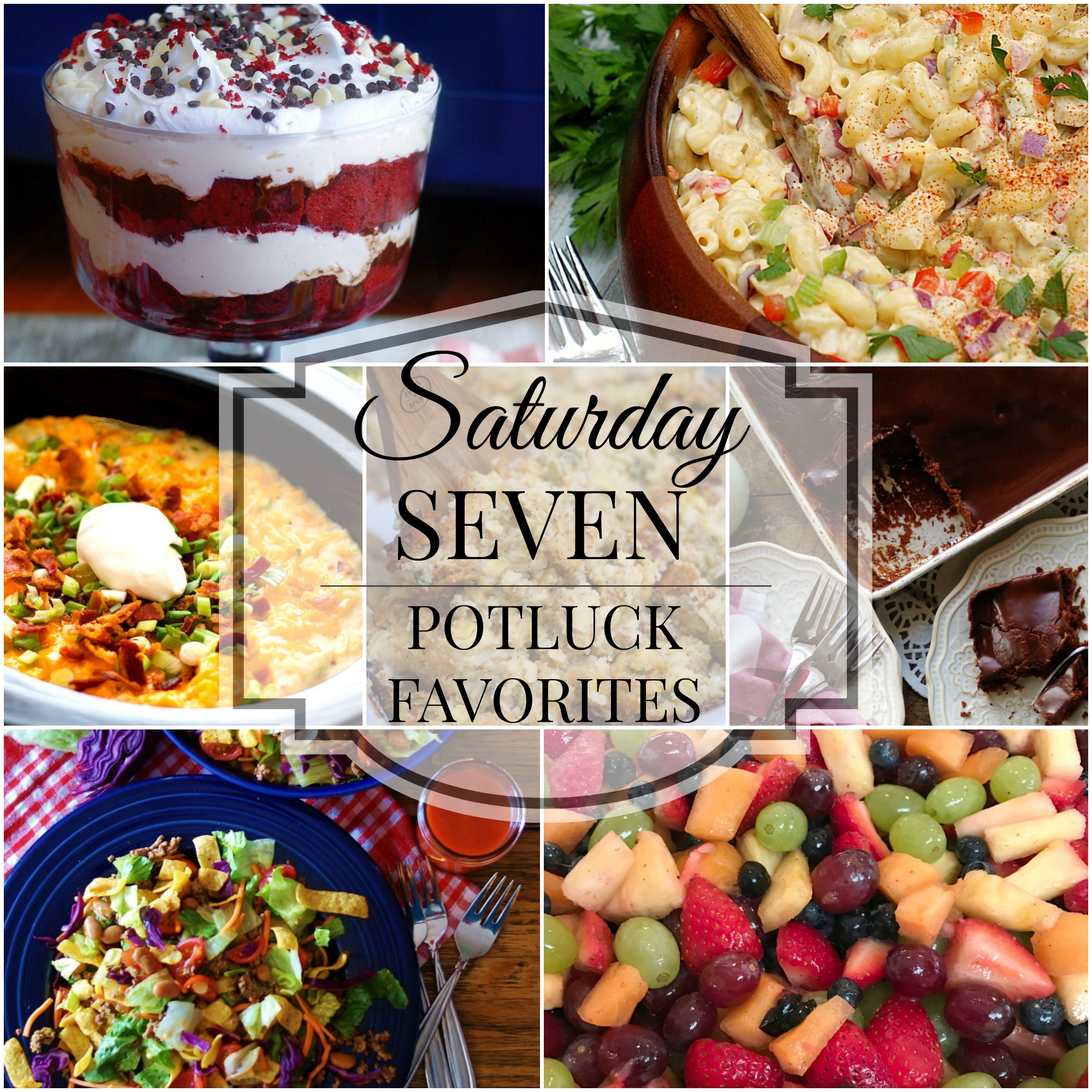 Saturday Seven- Potluck Favorites - Southern Discourse