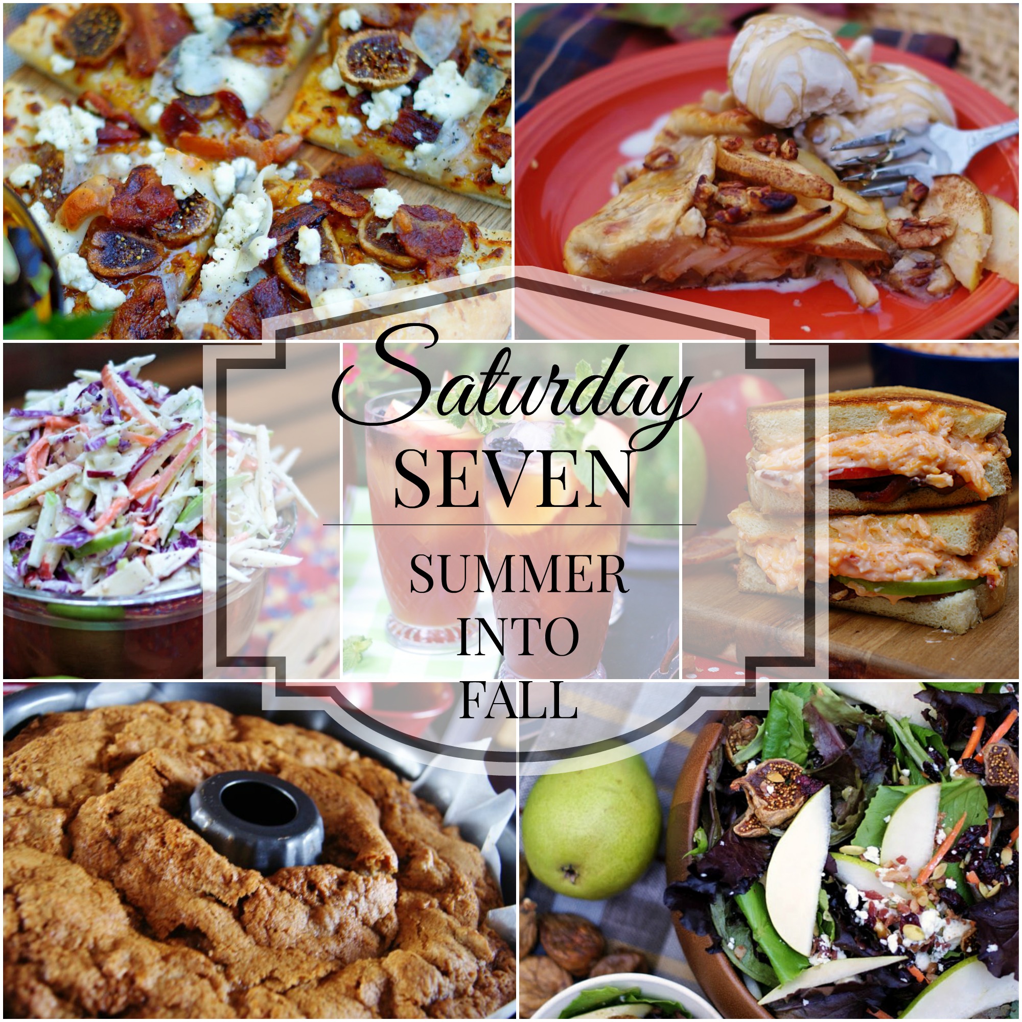 Saturday Seven- Summer Into Fall - Southern Discourse