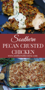 Southern Pecan Chicken - Southern Discourse
