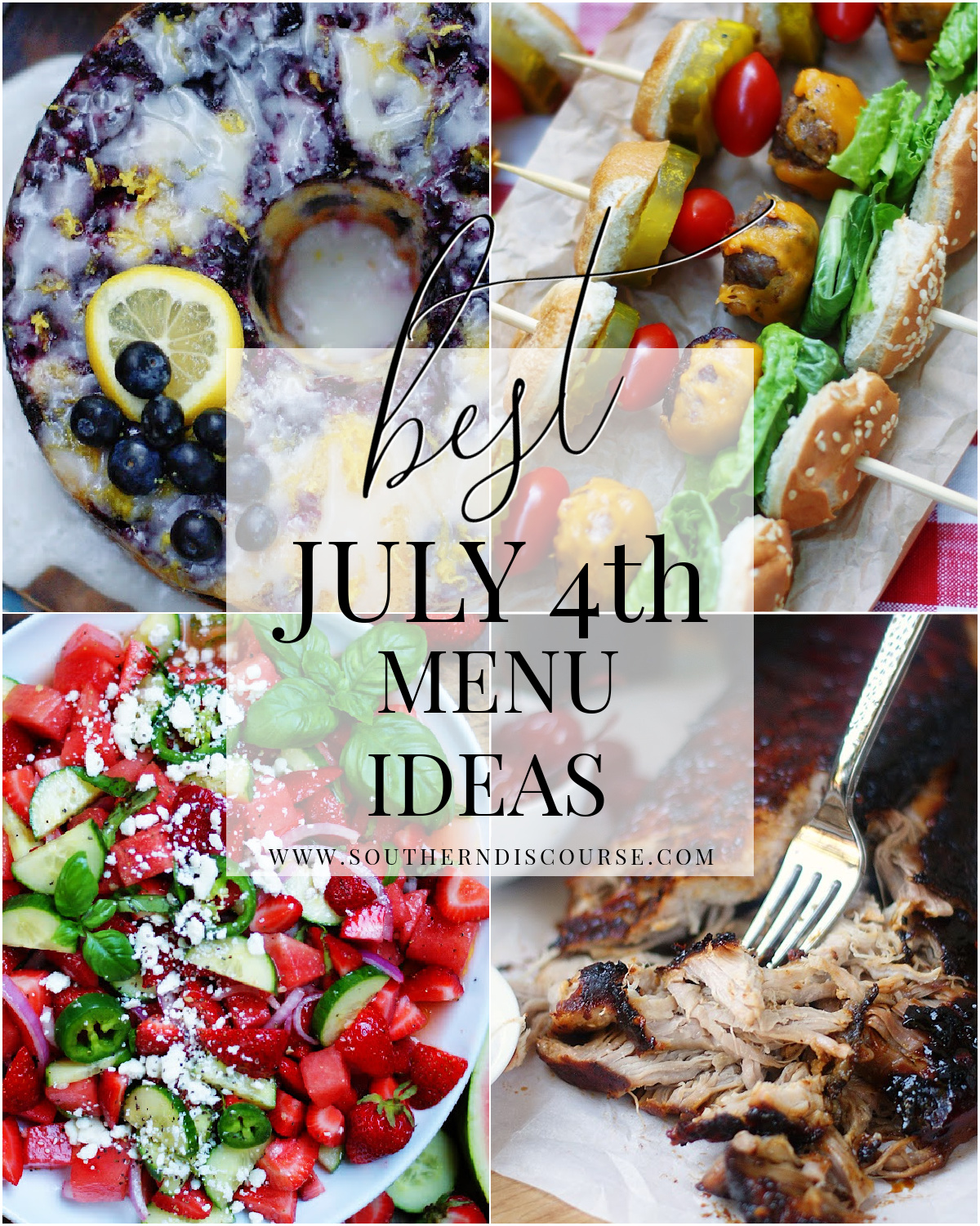 The Best July 4th Menu Ideas - Southern Discourse