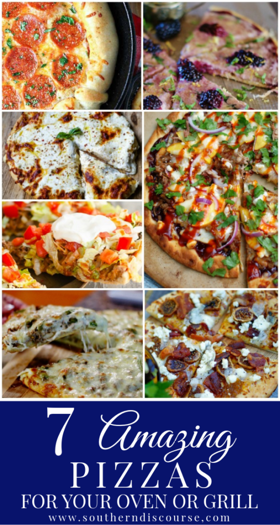 Saturday Seven- Amazing Pizza Recipes for Your Oven Or Grill - Southern ...