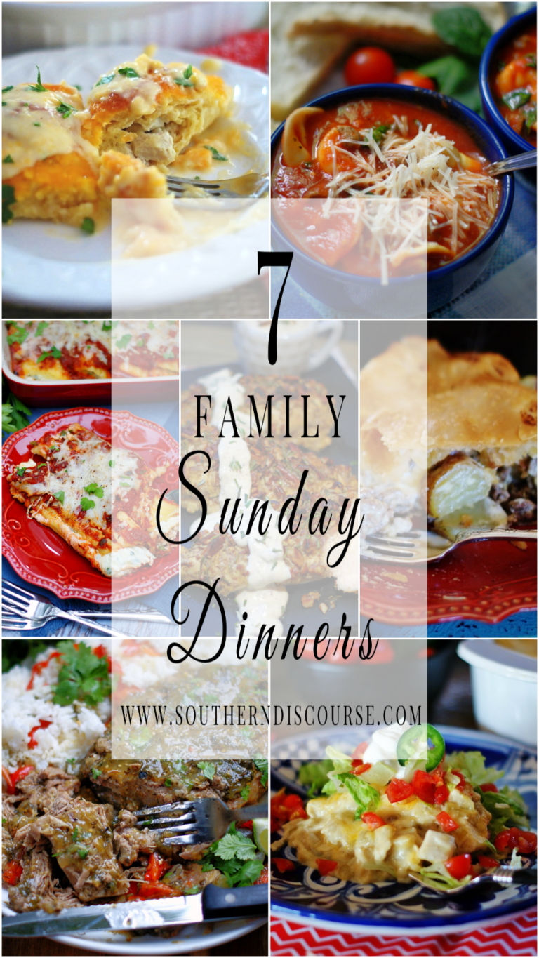 7 Delicious Family Sunday Dinners - Southern Discourse
