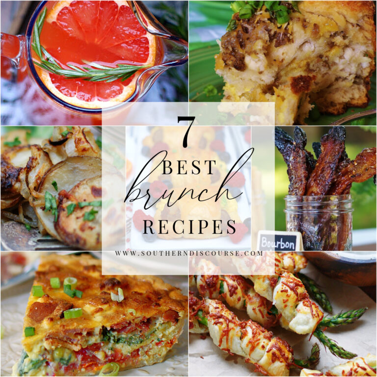 7 Best Brunch Recipes - Southern Discourse