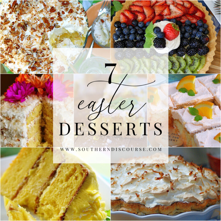 7 Dreamy Easter Desserts - Southern Discourse