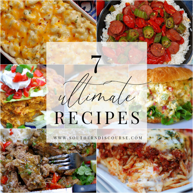 7 Ultimate Recipes for Easy, Delicious Meals - Southern Discourse