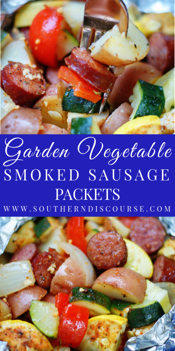 Grilled Garden Vegetable & Sausage Packets - Southern Discourse