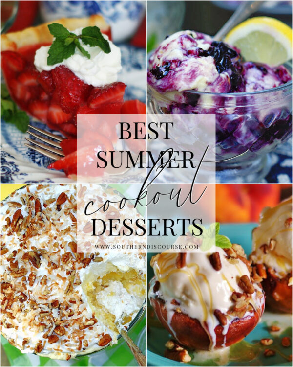 BEST Summer Cookout Desserts - Southern Discourse