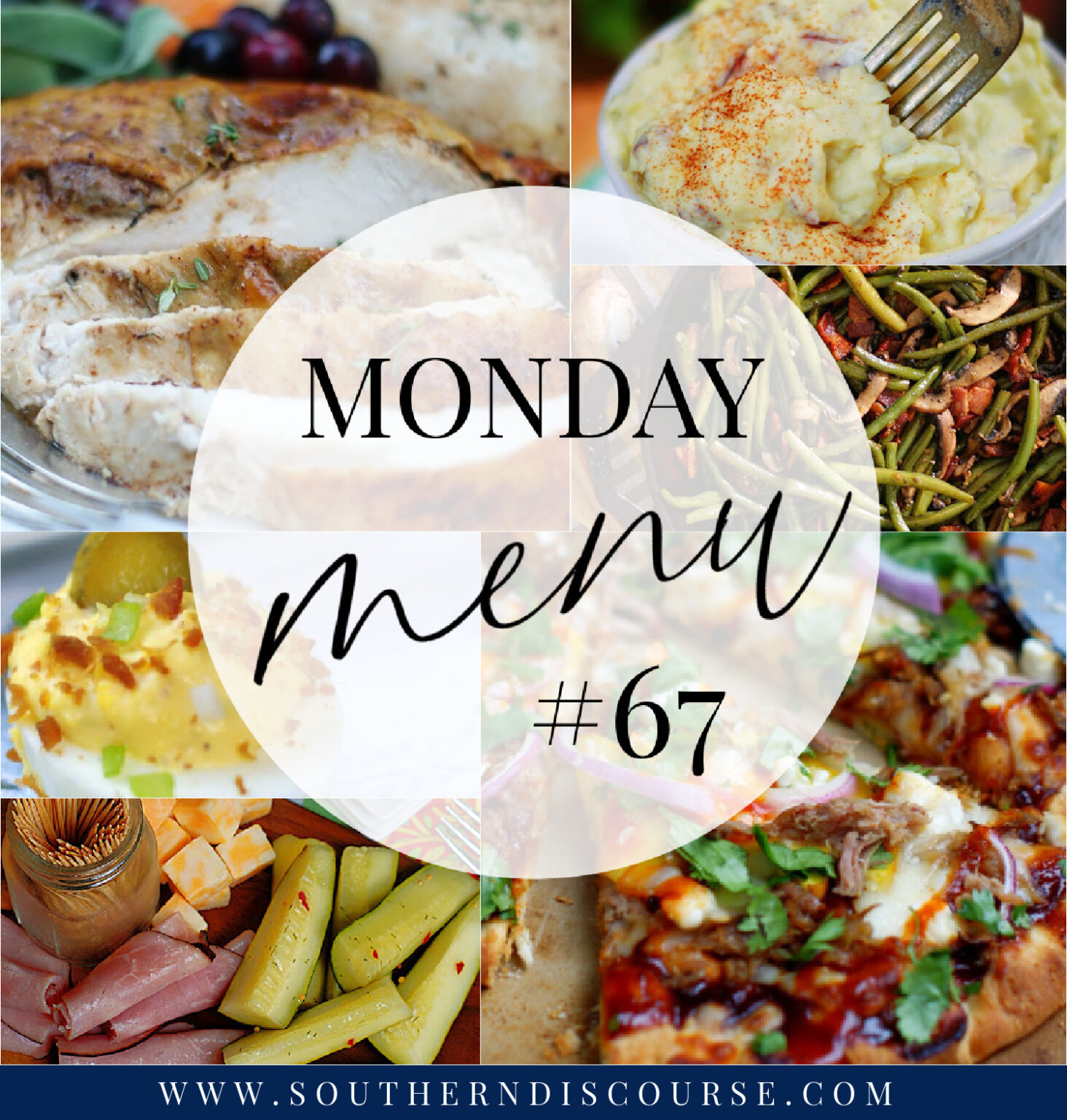 Monday Menu #67 - Southern Discourse