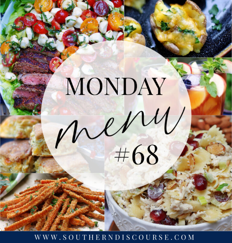 Monday Menu #68 - Southern Discourse