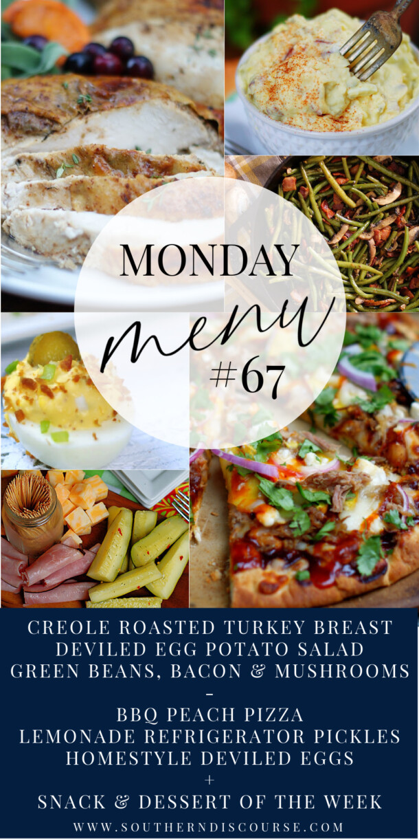 Monday Menu #67 - Southern Discourse