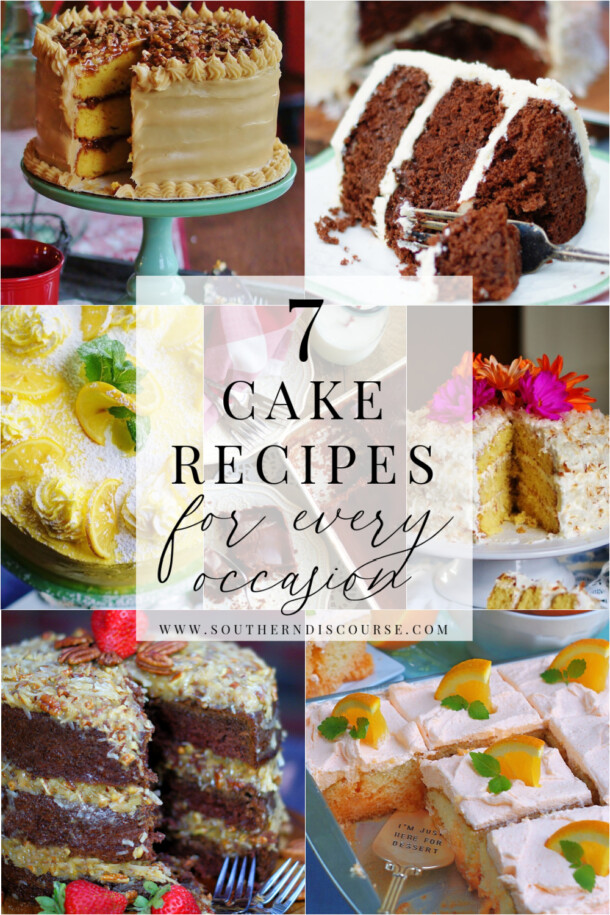 7 Cake Recipes for Every Occasion - Southern Discourse
