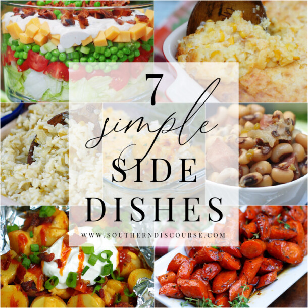 7 Simple Side Dishes to Complete Any Meal - Southern Discourse