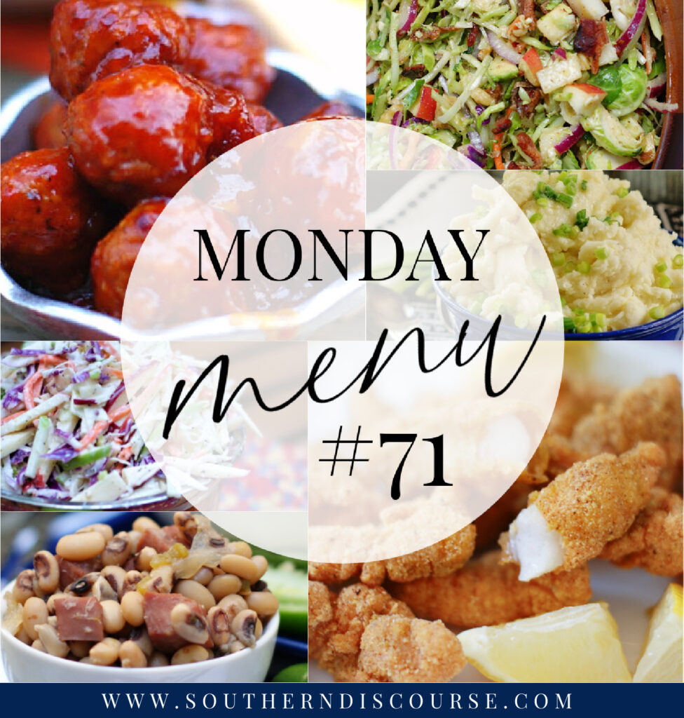 Monday Menu #71 - Southern Discourse