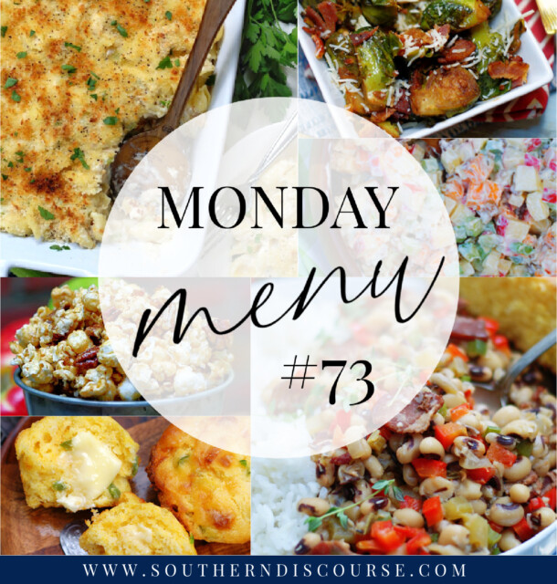 Monday Menu #73 - Southern Discourse