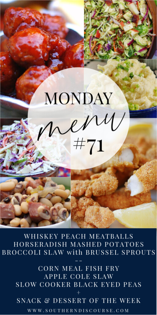 Monday Menu #71 - Southern Discourse