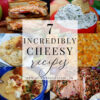 7 Incredible Cheese Recipes for Every Cheese Lover - Southern Discourse