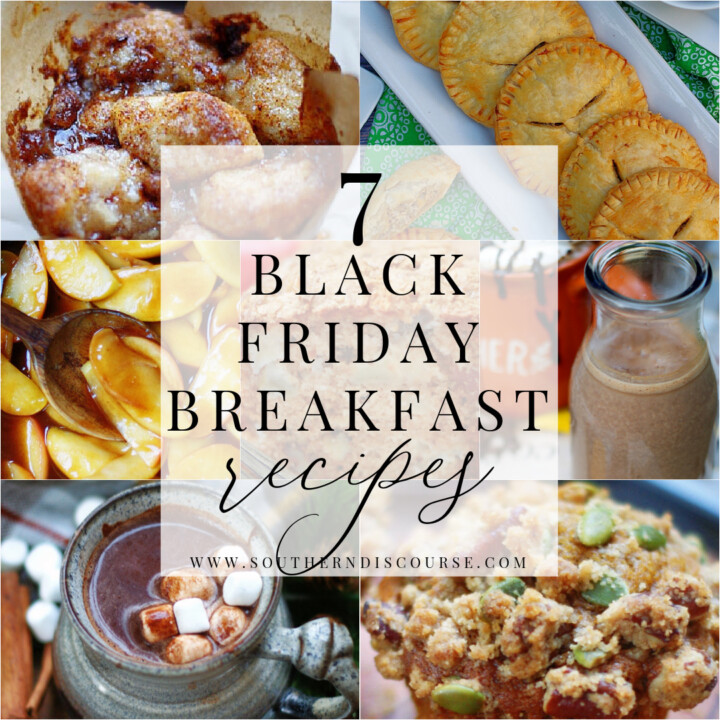 7 Black Friday Breakfasts - Southern Discourse