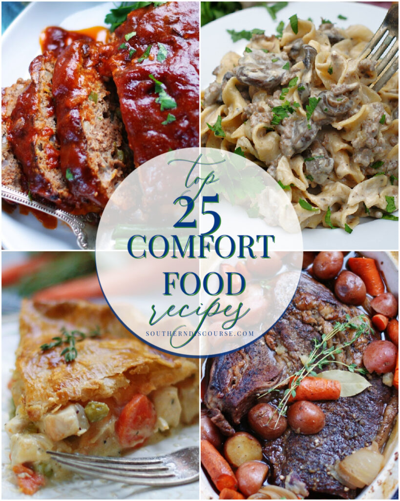 Top 25 Comfort Food Recipes - Southern Discourse