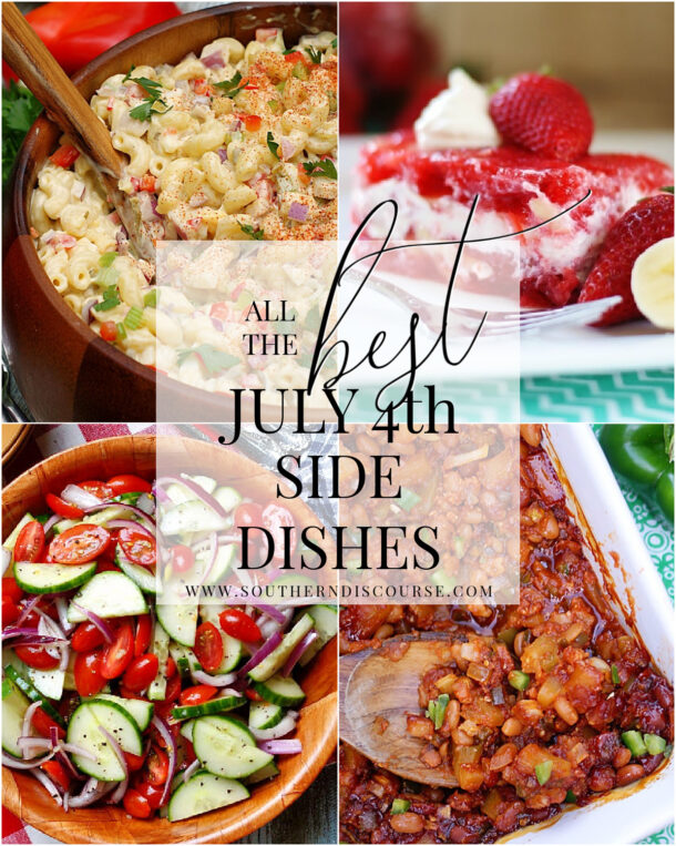 All The Best July 4th Side Dishes - Southern Discourse