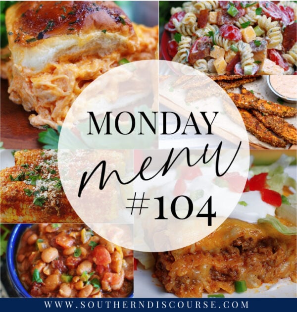 Monday Menu 104- Buffalo Sliders & Enchilada Casserole - Southern Discourse