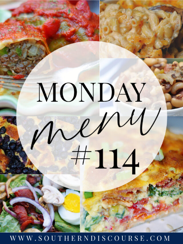 Monday Menu #72 - southern discourse