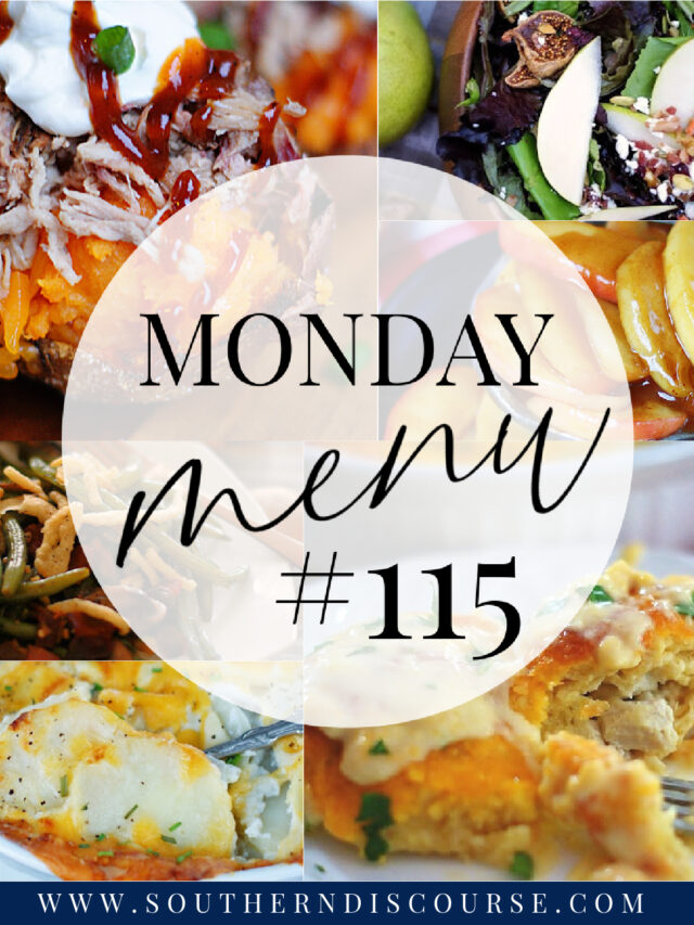 Monday Menu #72 - southern discourse