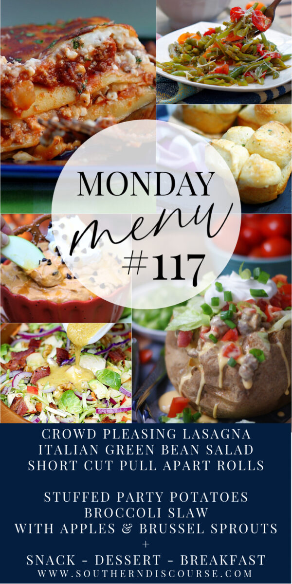 Monday Menu #117- Lasagna & Stuffed Party Potatoes - Southern Discourse