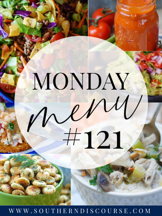 Monday Menu #78 - southern discourse