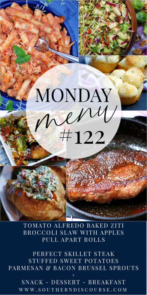Monday Menu #122- Baked Ziti & Easy Steak Dinner - Southern Discourse