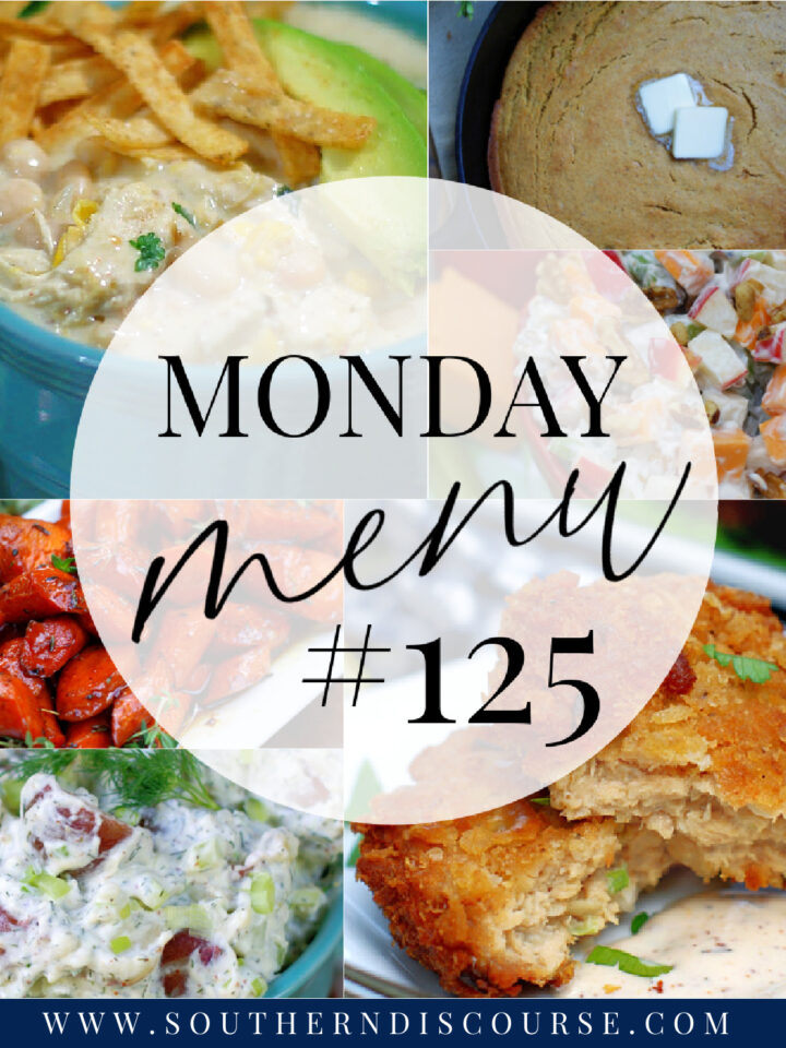 Monday Menu #78 - southern discourse