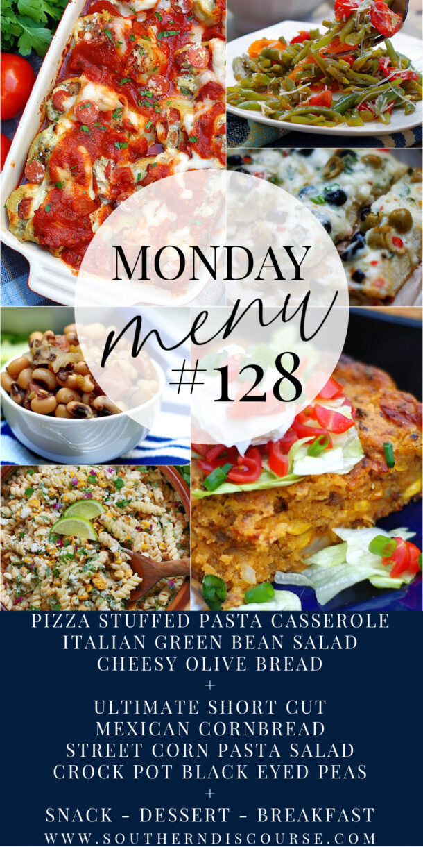 Monday Menu #128- Pizza Stuffed Pasta & Mexican Cornbread - Southern ...