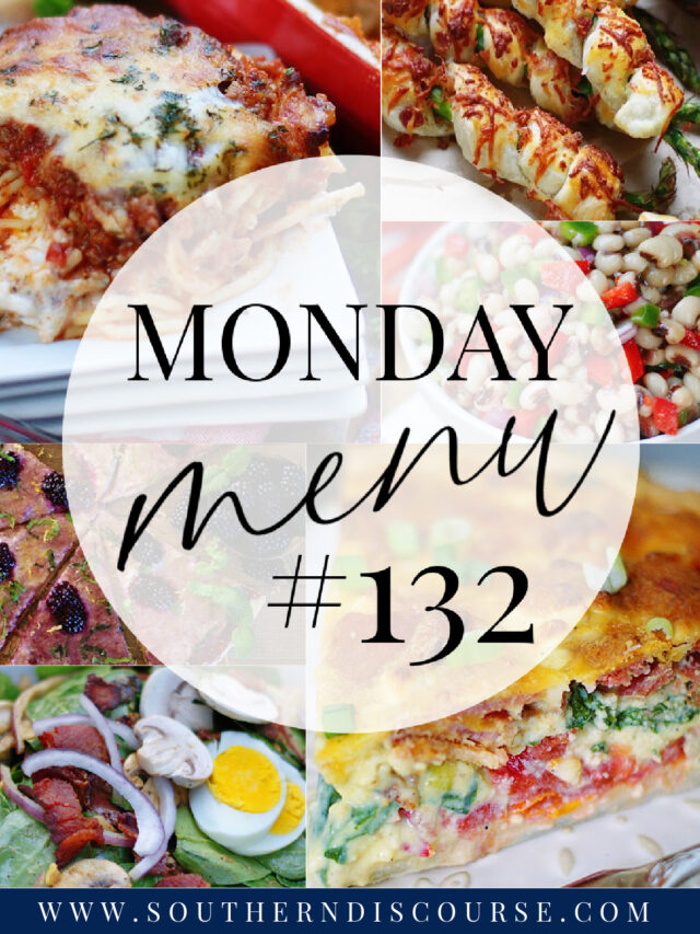 Monday Menu #72 - southern discourse
