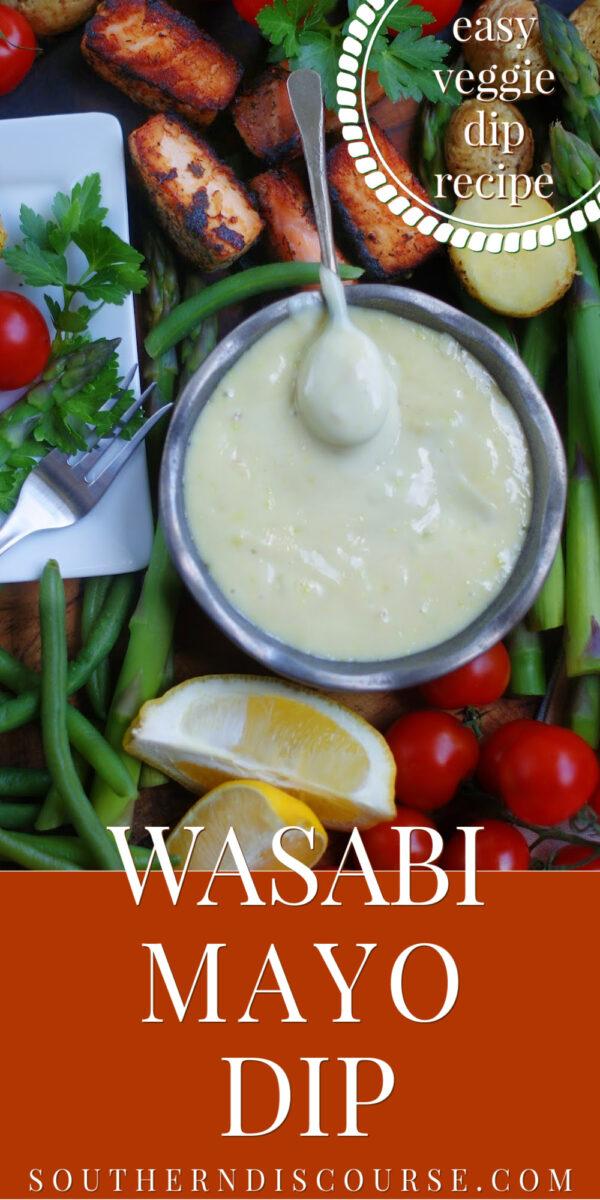 Classic Wasabi Mayo Dip - Southern Discourse