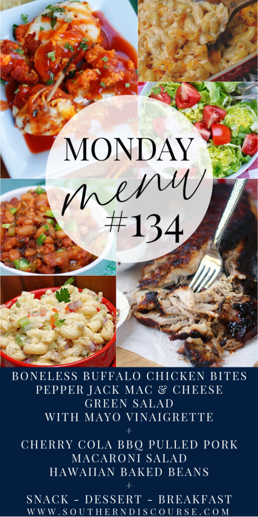 Monday Menu #134- Buffalo Mac & Pulled Pork - Southern Discourse