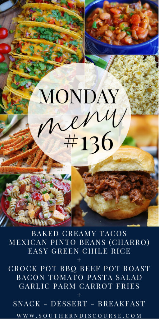 Monday Menu #136- Easy Taco Dinner & BBQ Pot Roast - Southern Discourse