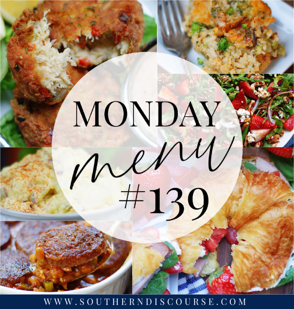 Monday Menu #139- Crab Cakes & Strawberry Sandwiches - Southern Discourse