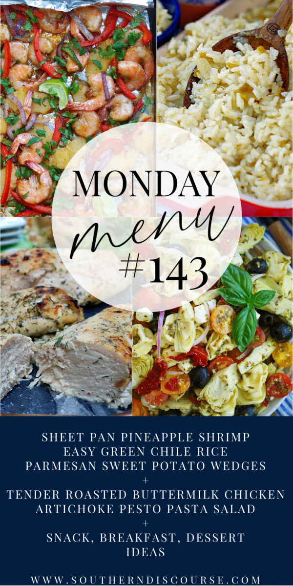 Monday Menu #143- Buttermilk Roasted Chicken & Pineapple Shrimp ...