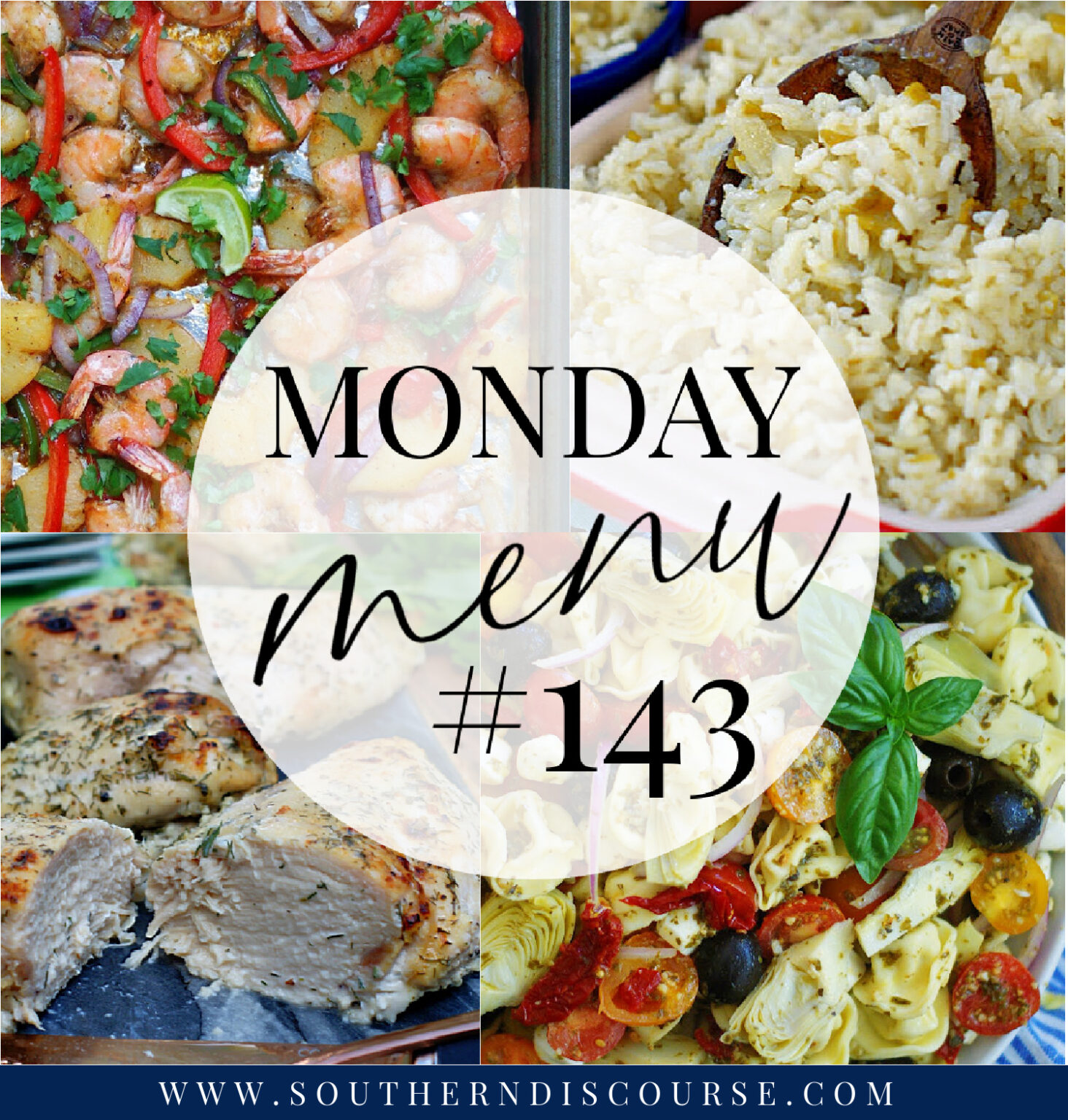 Monday Menu #143- Buttermilk Roasted Chicken & Pineapple Shrimp ...