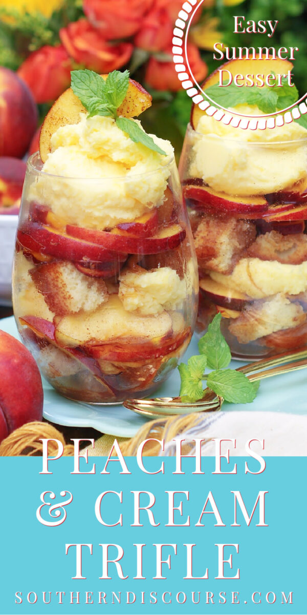 Southern Peaches & Cream Trifle - Southern Discourse