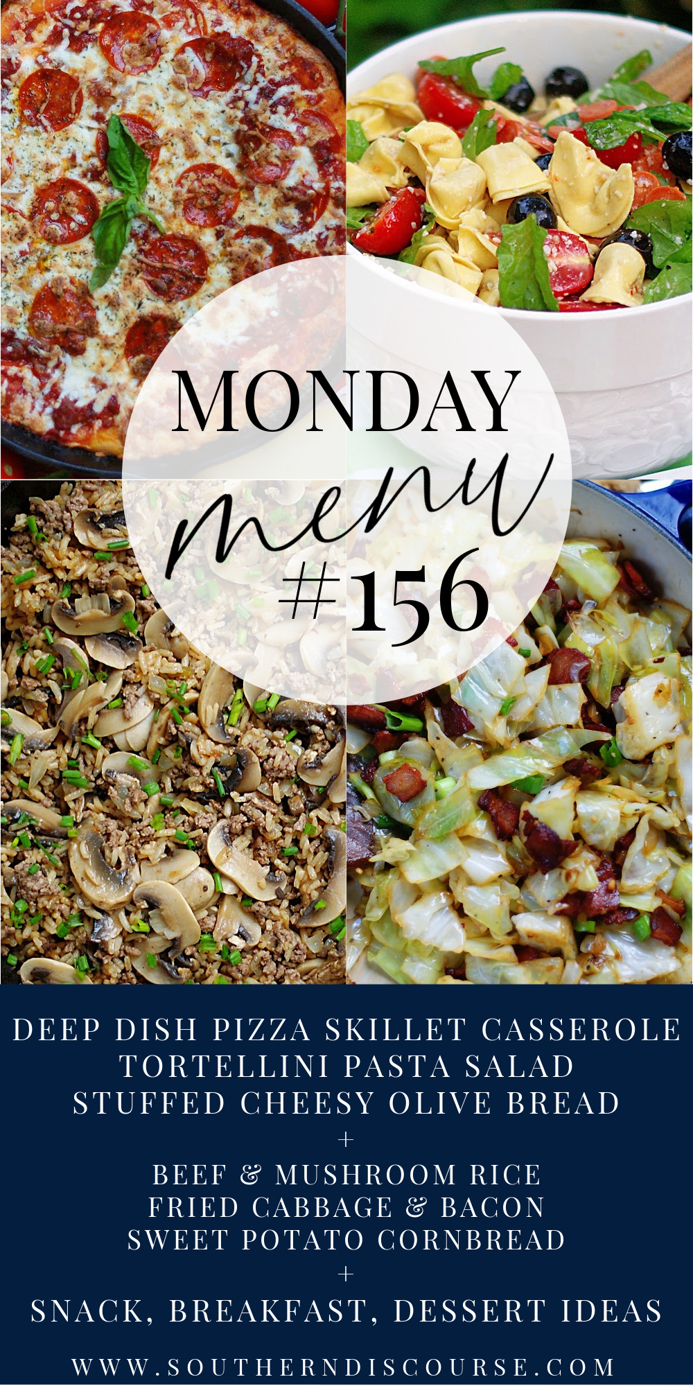 Monday Menu #156- Deep Dish Pizza & Beefy Rice - Southern Discourse