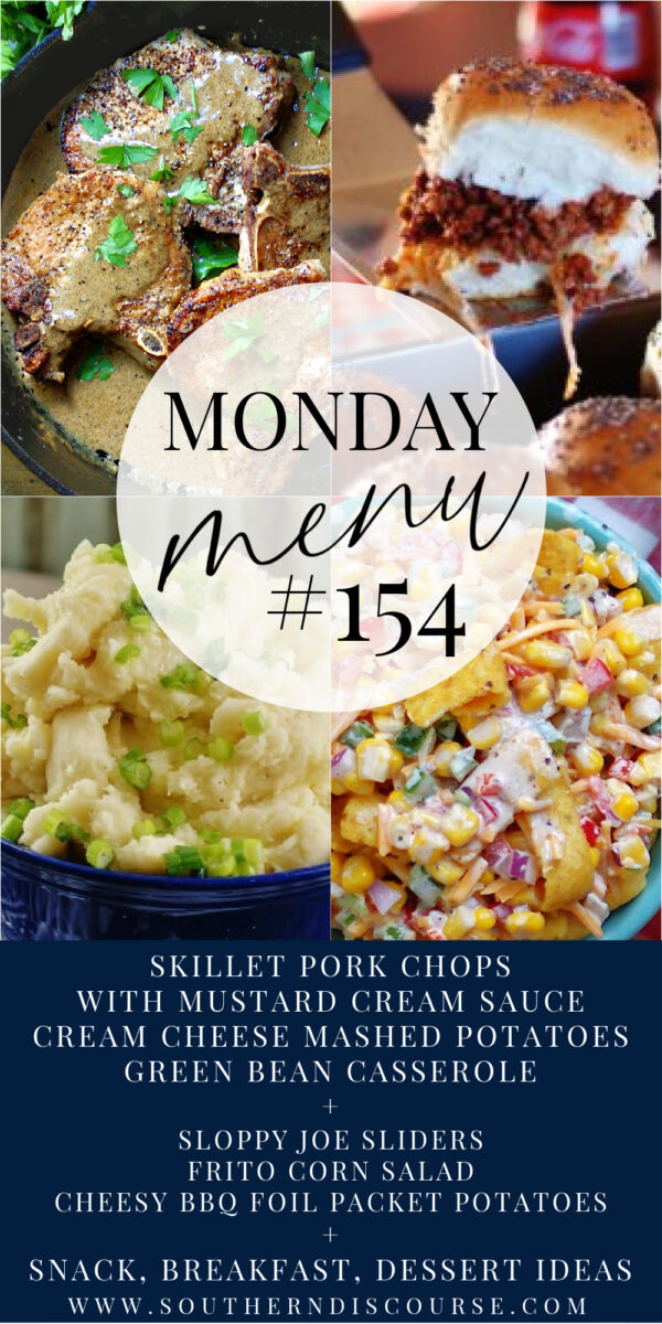 Monday Menu #154- Pork Chops & Sloppy Joes - Southern Discourse