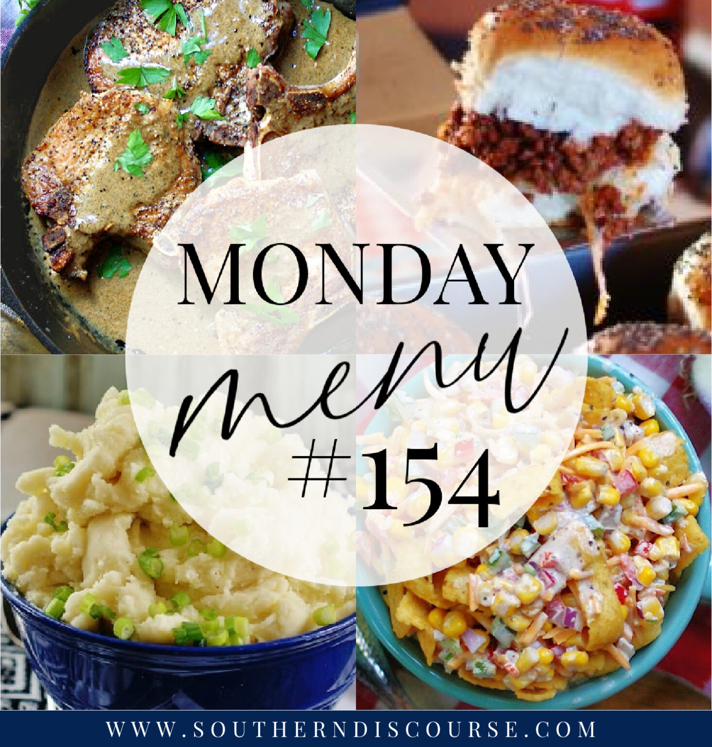 Monday Menu #154- Pork Chops & Sloppy Joes - Southern Discourse