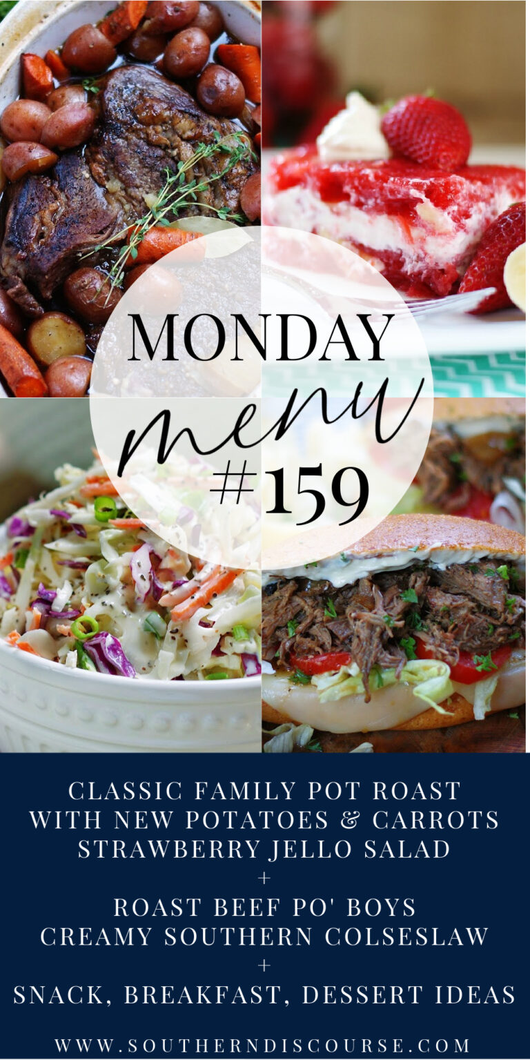 Monday Menu #159- Pot Roast & Po' Boys - Southern Discourse