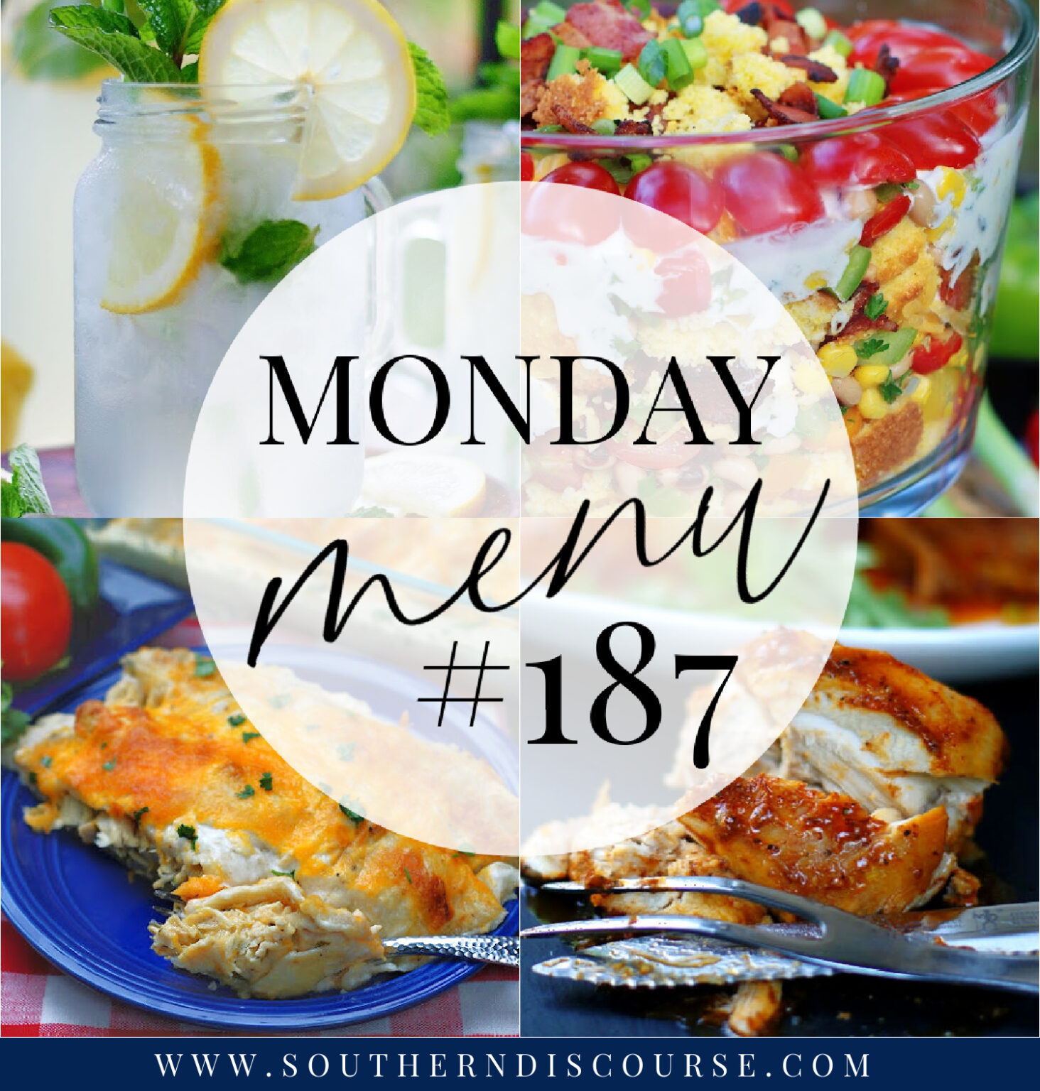 Monday Menu #187- Chicken Thighs & Enchiladas - Southern Discourse